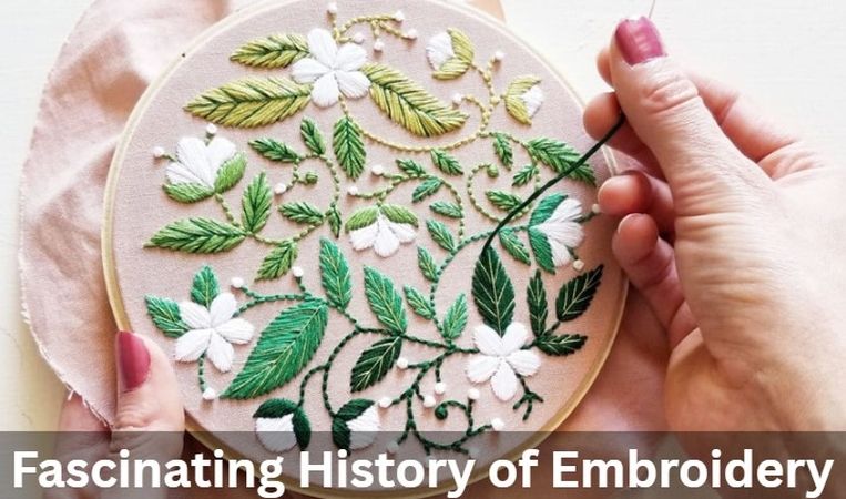 The Fascinating History of Embroidery